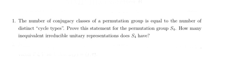 Solved 1. The number of conjugacy classes of a permutation | Chegg.com