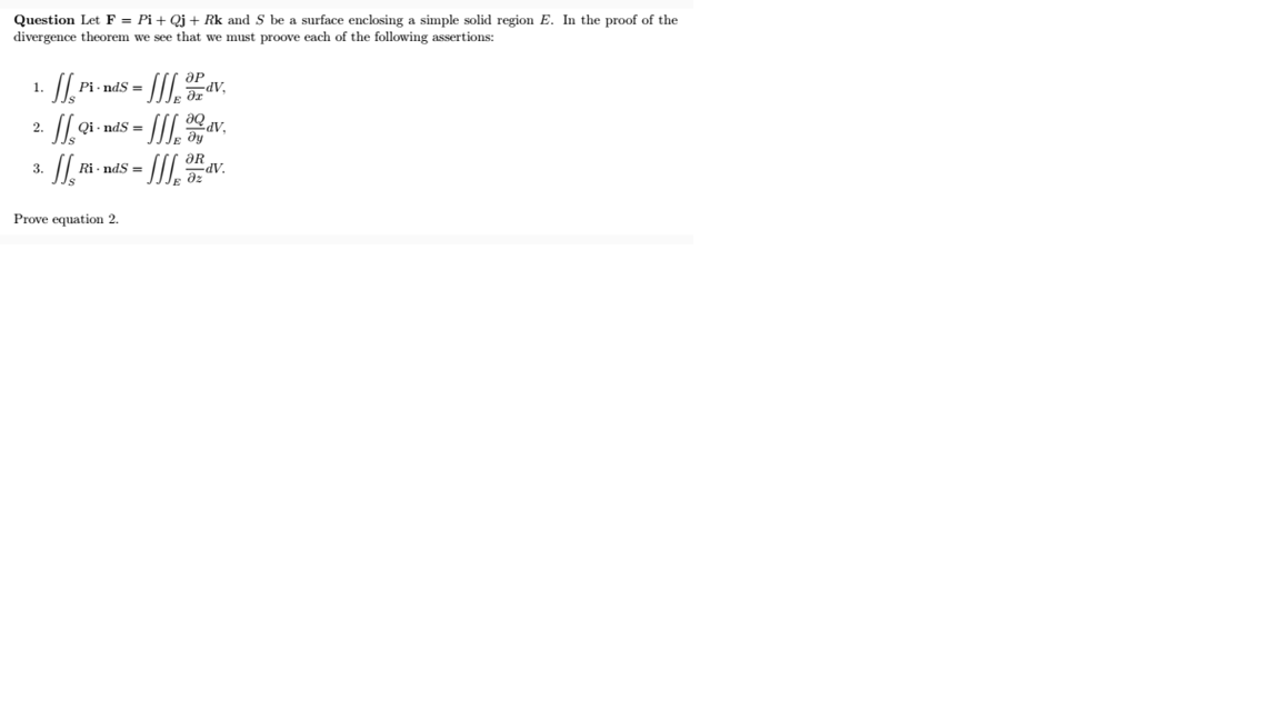 Solved Question Let F = Pi + Qj + Rk and S be a surface | Chegg.com