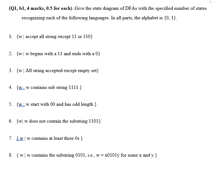 Solved (Q1, bl, 4 marks, 0.5 for each) .Give the state | Chegg.com