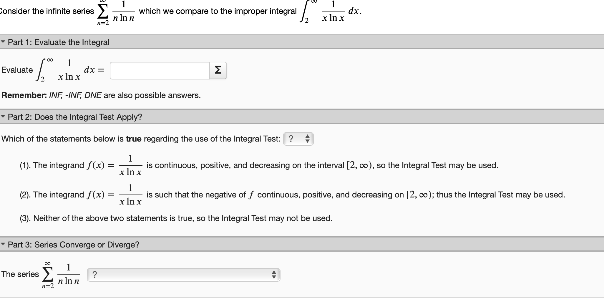 Solved Consider the infinite series ∑n=2∞nlnn1 which we | Chegg.com