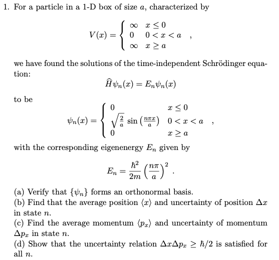 Solved 1. For a particle in a 1-D box of size a, | Chegg.com