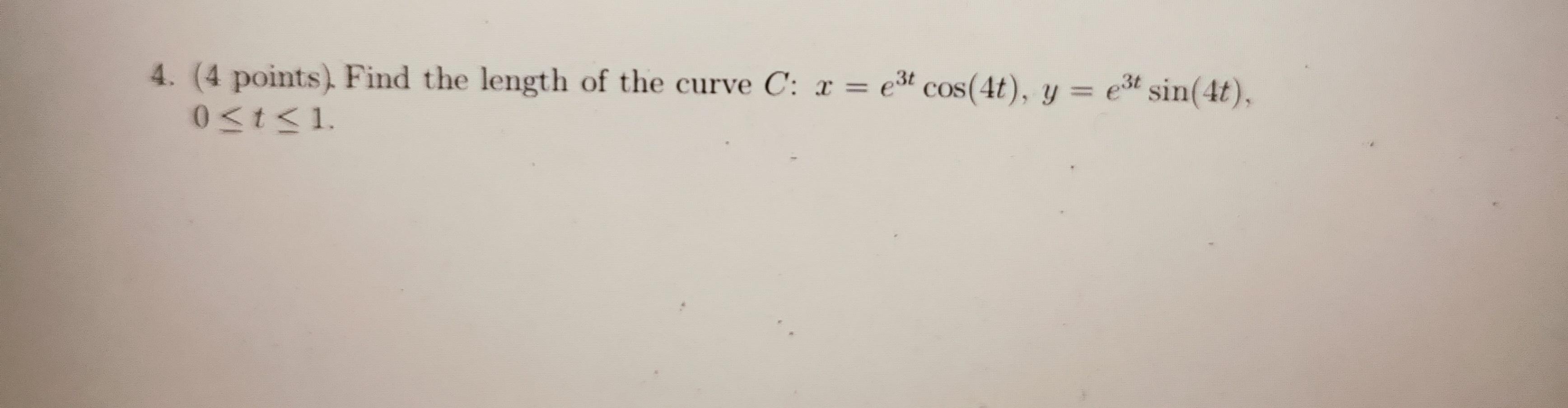 Solved 4. (4 points). Find the length of the curve | Chegg.com
