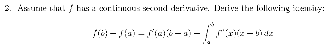 Solved 2. Assume that f has a continuous second derivative. | Chegg.com