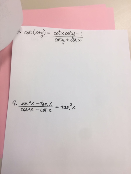 Solved Verify cot (x+y) = cot x cot y - 1/cot y + cot x | Chegg.com