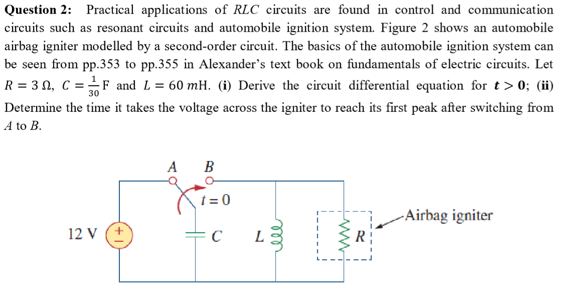 Solved Question 2: Practical applications of RLC circuits | Chegg.com