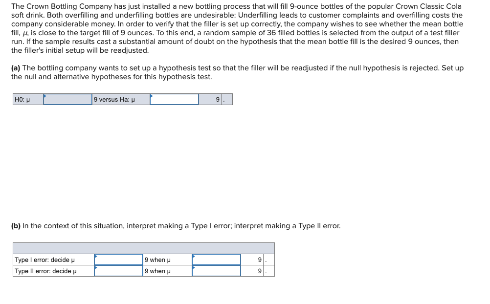 Solved The Crown Bottling Company has just installed a new | Chegg.com
