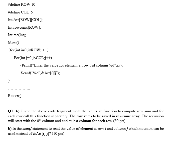Solved Define Row 10 Define Col 5 Int Arr Row Col Int 