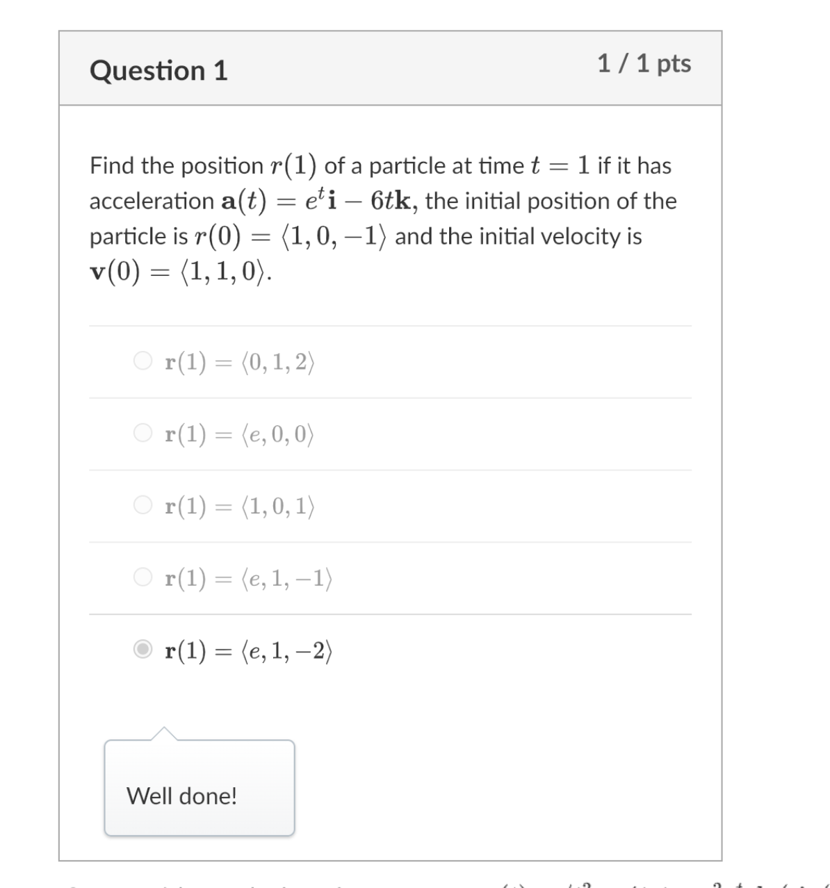 Solved Find the position r(1) of a particle at time t=1 if | Chegg.com