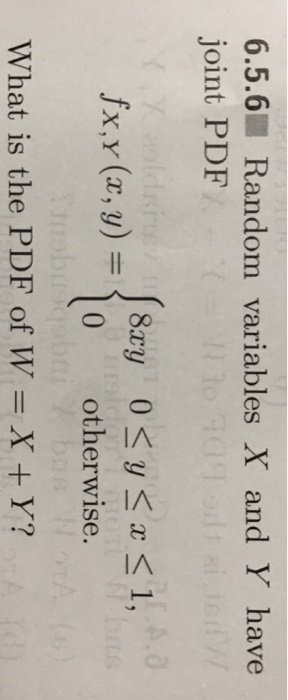 Solved 6.5.6 Random variables X and Y have joint PDF | Chegg.com