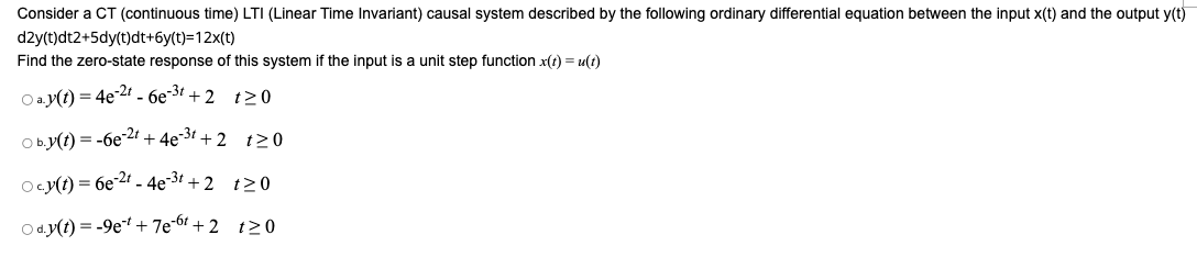 Solved Consider a CT (continuous time) LTI (Linear Time | Chegg.com Solved Consider a CT (continuous time) LTI (Linear Time | Chegg.com