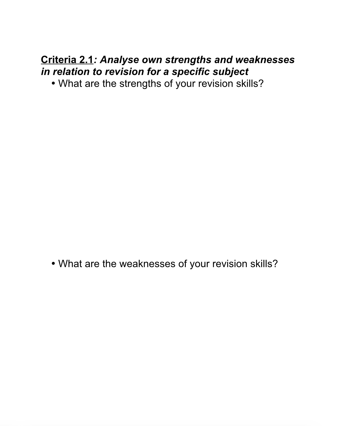 Criteria 2.1: Analyse own strengths and weaknesses in | Chegg.com