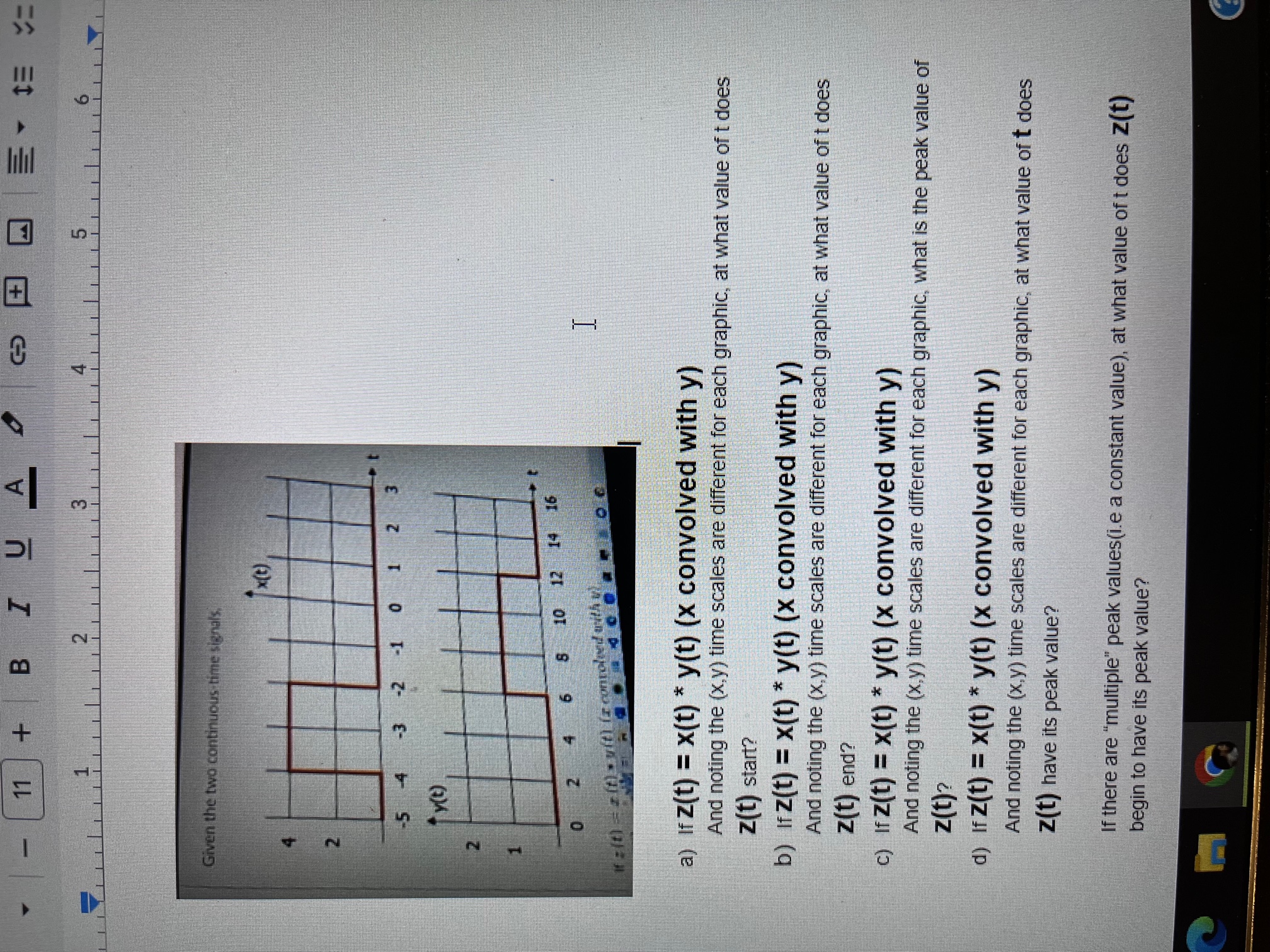 Solved a) If z(t)=x(t)∗y(t)(x convolved with y) And noting | Chegg.com