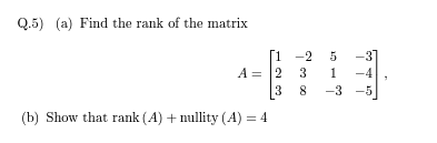 Solved Q.5) (a) ﻿Find the rank of the | Chegg.com