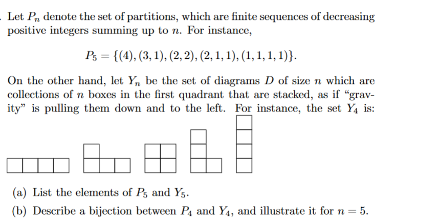 Solved Let Pn denote the set of partitions, which are finite | Chegg.com