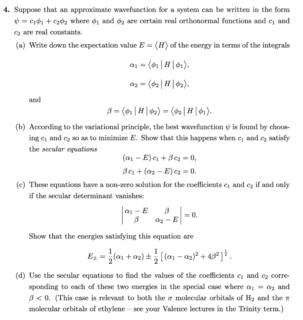 Solved 4 Suppose That An Approximate Wavefunction For A