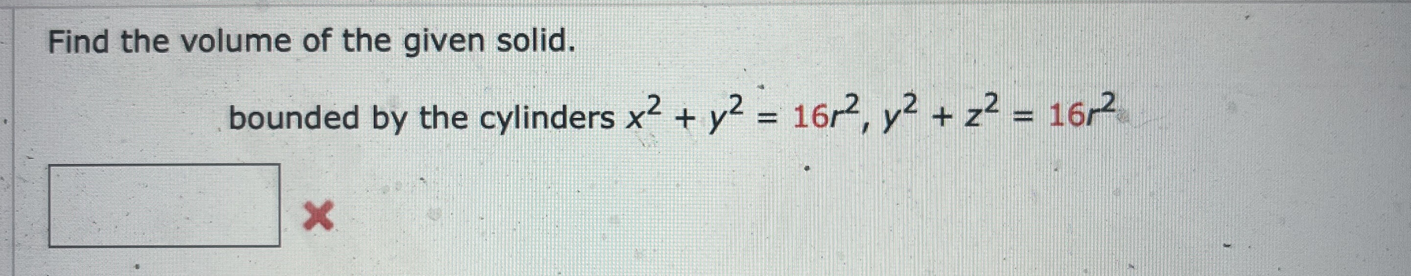 Solved Find the volume of the given solid. bounded by the | Chegg.com