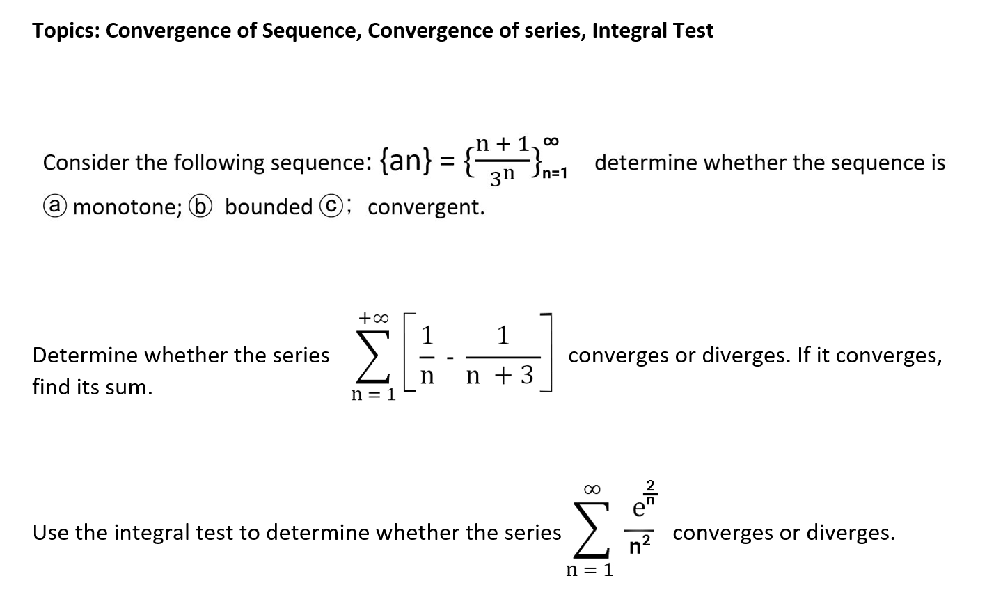 Solved Topics: Convergence of Sequence, Convergence of | Chegg.com