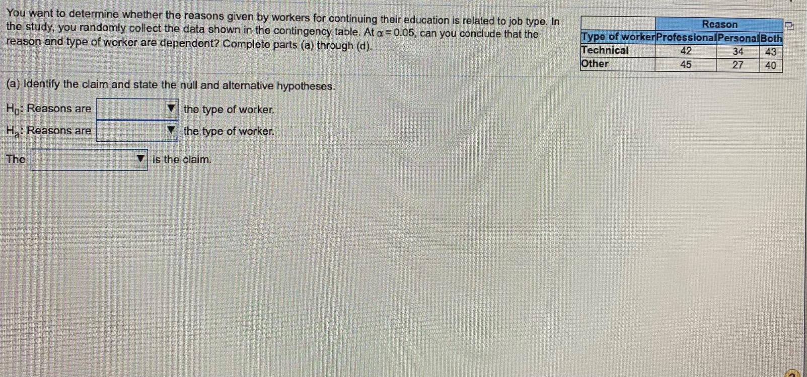 Solved You want to determine whether the reasons given by | Chegg.com