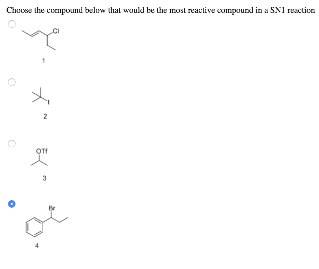 Solved Choose the compound below that would be the most | Chegg.com