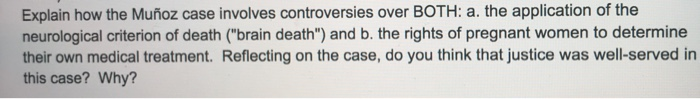 Explain how the Muñoz case involves controversies | Chegg.com