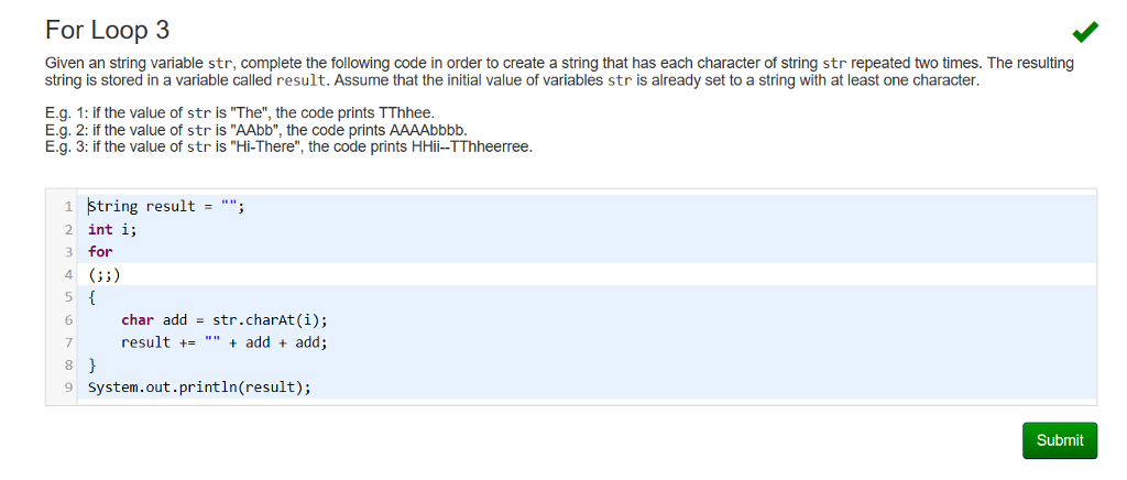 Solved For Loop 3 Given an string variable str, complete the | Chegg.com
