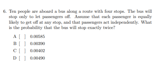 Solved 6. Ten people are aboard a bus along a route with | Chegg.com