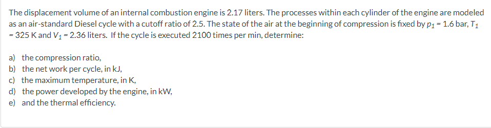 Solved The displacement volume of an internal combustion | Chegg.com