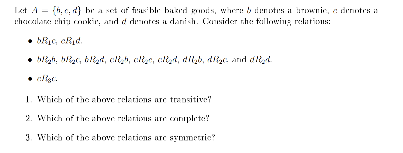 Solved Let A={b,c,d} be a set of feasible baked goods, where | Chegg.com