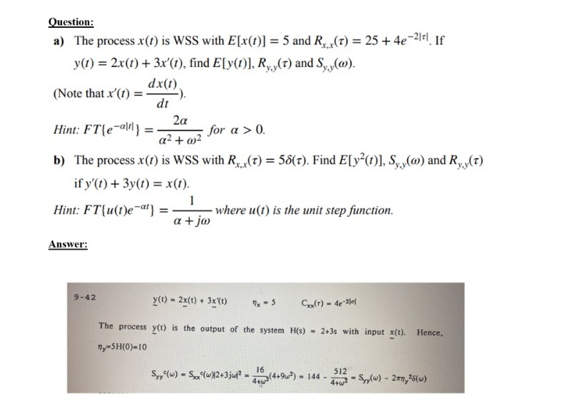 Solved Question:a) ﻿The process x(t) ﻿is WSS with E[x(t)]=5 | Chegg.com