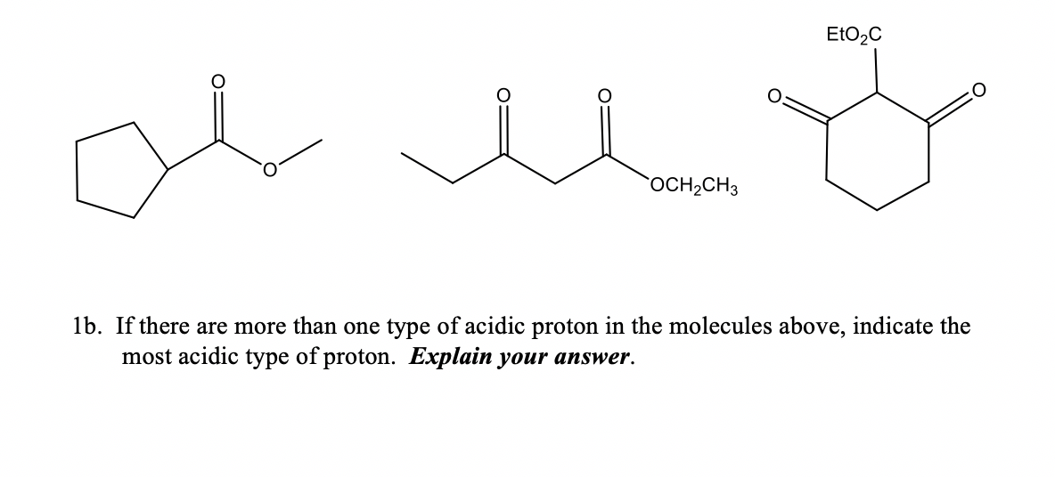 Solved EtO2C OCH2CH3 1b. If there are more than one type of | Chegg.com