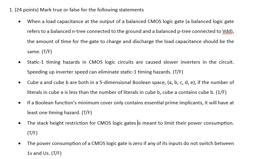 Solved 1. (24 points) Mark true or false for the following | Chegg.com