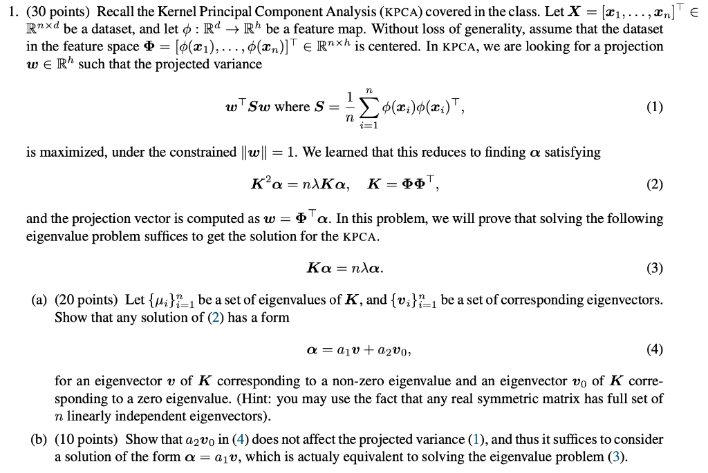 1. (30 points) Recall the Kernel Principal Component | Chegg.com