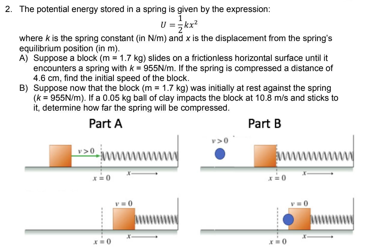 Solved U=21kx2 where k is the spring constant (in N/m ) and | Chegg.com
