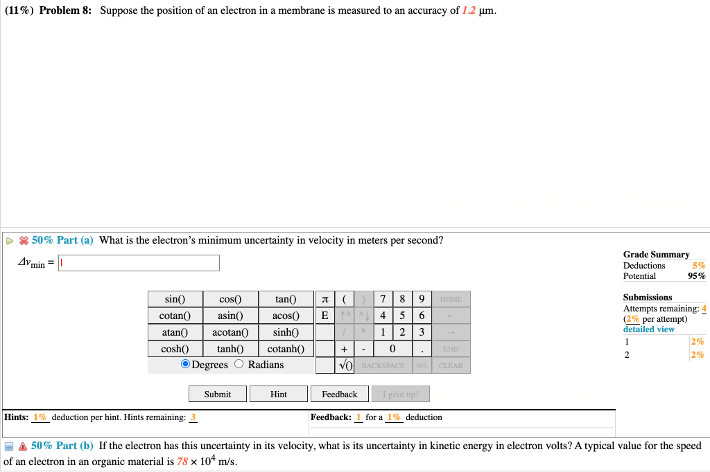 Solved (11\%) Problem 8: Suppose the position of an electron | Chegg.com