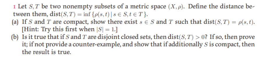 Solved 1 Let S,T be two nonempty subsets of a metric space | Chegg.com