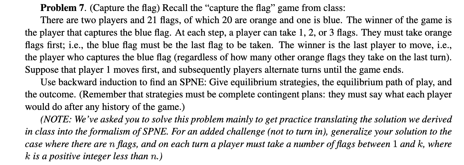 Problem 7. (Capture the flag) Recall the “capture the | Chegg.com
