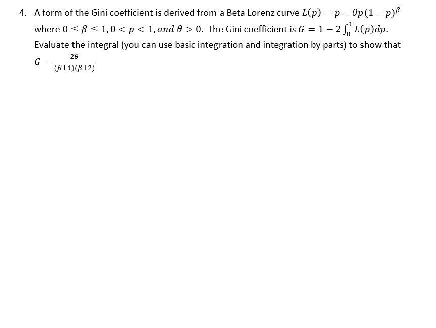 Solved 4. A form of the Gini coefficient is derived from a | Chegg.com