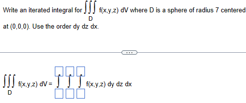 Solved Write an iterated integral for ∭Df(x,y,z)dV ﻿where D | Chegg.com