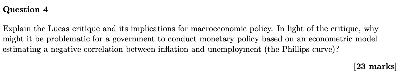 Solved Question 4 Explain the Lucas critique and its | Chegg.com