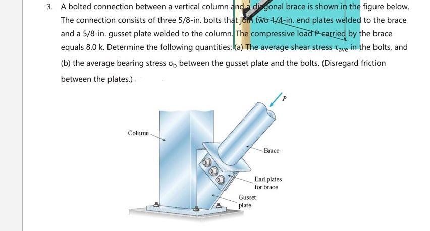 Solved 3. A bolted connection between a vertical column anda | Chegg.com