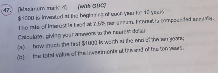 Solved (47.) [Maximum mark: 4][with GDC]$1000 ﻿is invested | Chegg.com