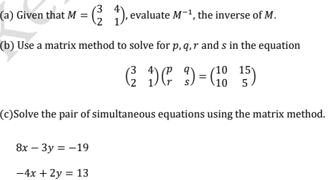 Solved (a) Given that M = ( 1), evaluate M-1, the inverse of | Chegg.com