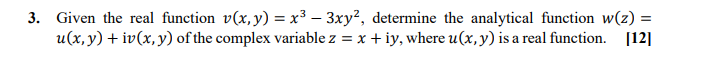 Solved Given the real function v(x,y)=x3-3xy2, ﻿determine | Chegg.com