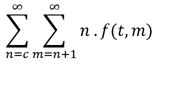Solved ∑n=c∞∑m=n+1∞n⋅f(t,m) | Chegg.com