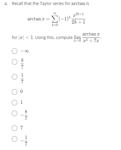 Solved 4. Recall that the Taylor series for arctan is 22-1 | Chegg.com