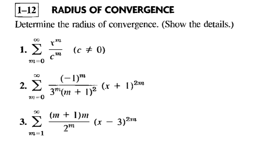 Solved 1-12 RADIUS OF CONVERGENCE Determine the radius of | Chegg.com