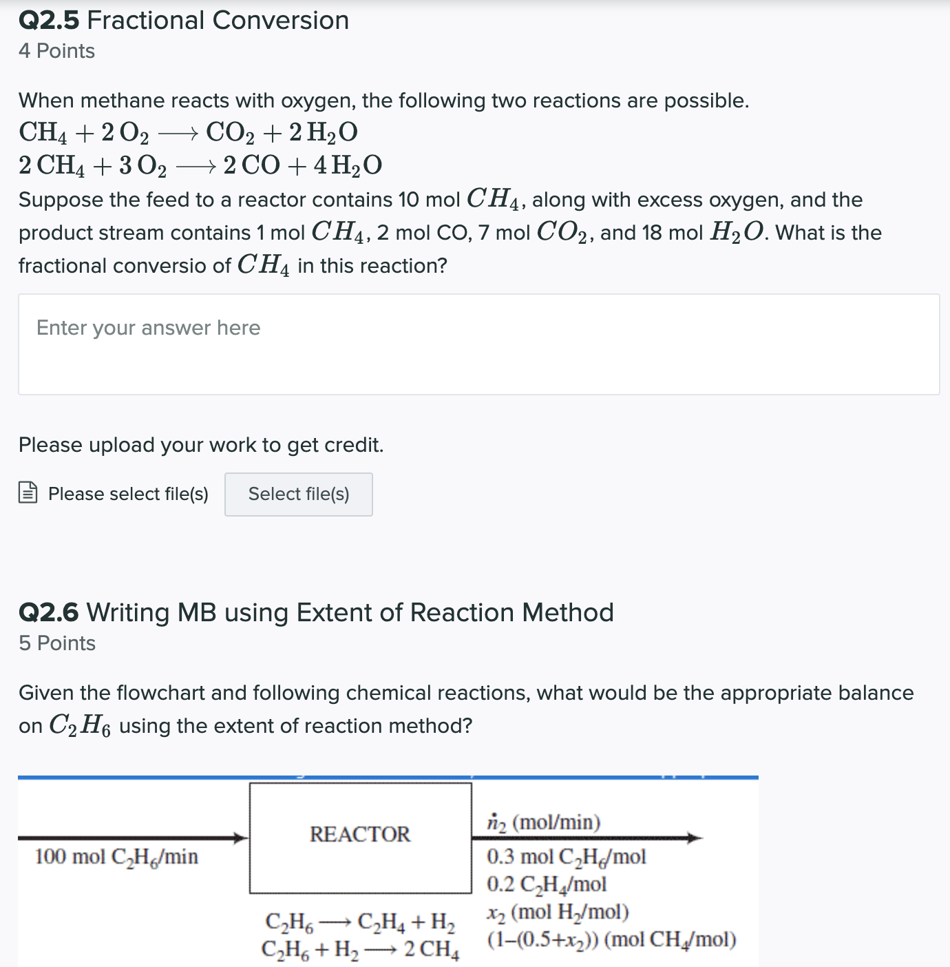 Solved Q2.5 Fractional Conversion 4 Points When methane | Chegg.com