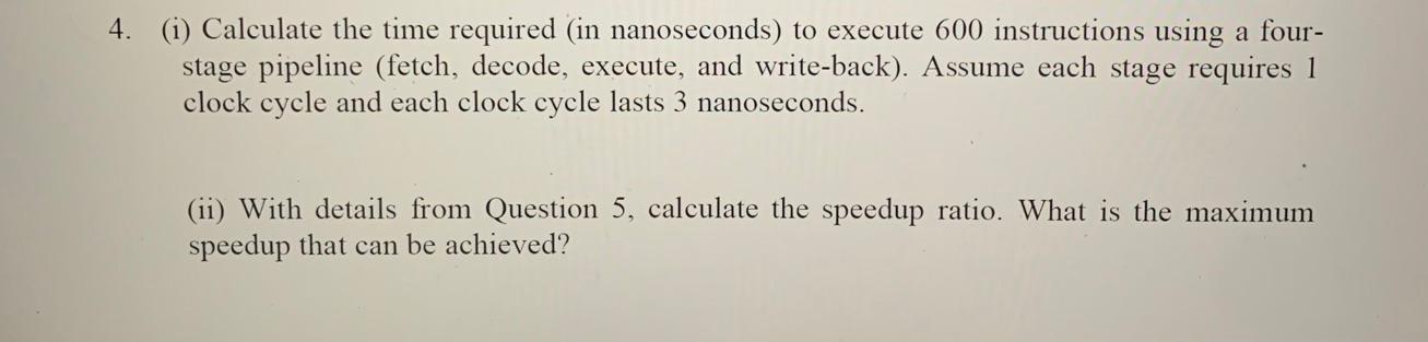 Solved (i) Calculate the time required (in nanoseconds) to | Chegg.com