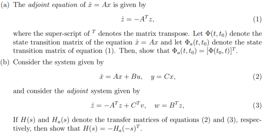 Solved (a) The adjoint equation of c = Ar is given by ż= | Chegg.com