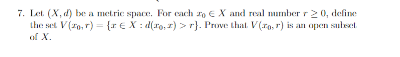 Solved Let (x,d) ﻿be a metric space. For each x0inx and real | Chegg.com